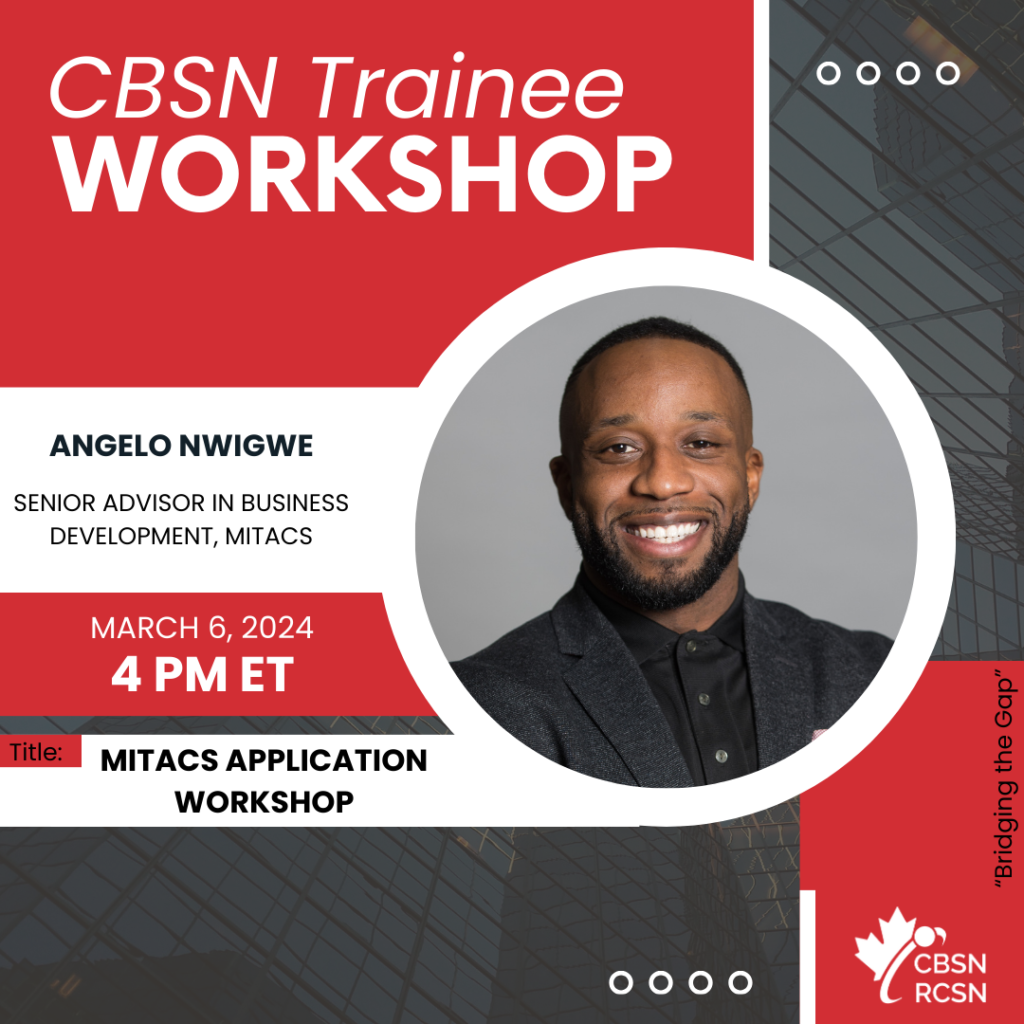 NEW! CBSN Trainee Workshop: ‘Bridging the Gap’ with Mitacs | Canadian ...